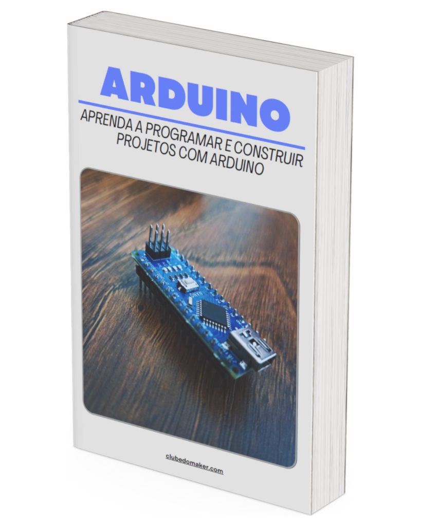 E-book Arduino Aprenda a Programar - Clube do Maker